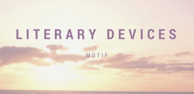 Literary Devices: Motifs, Symbols and Themes | Writer's Blog